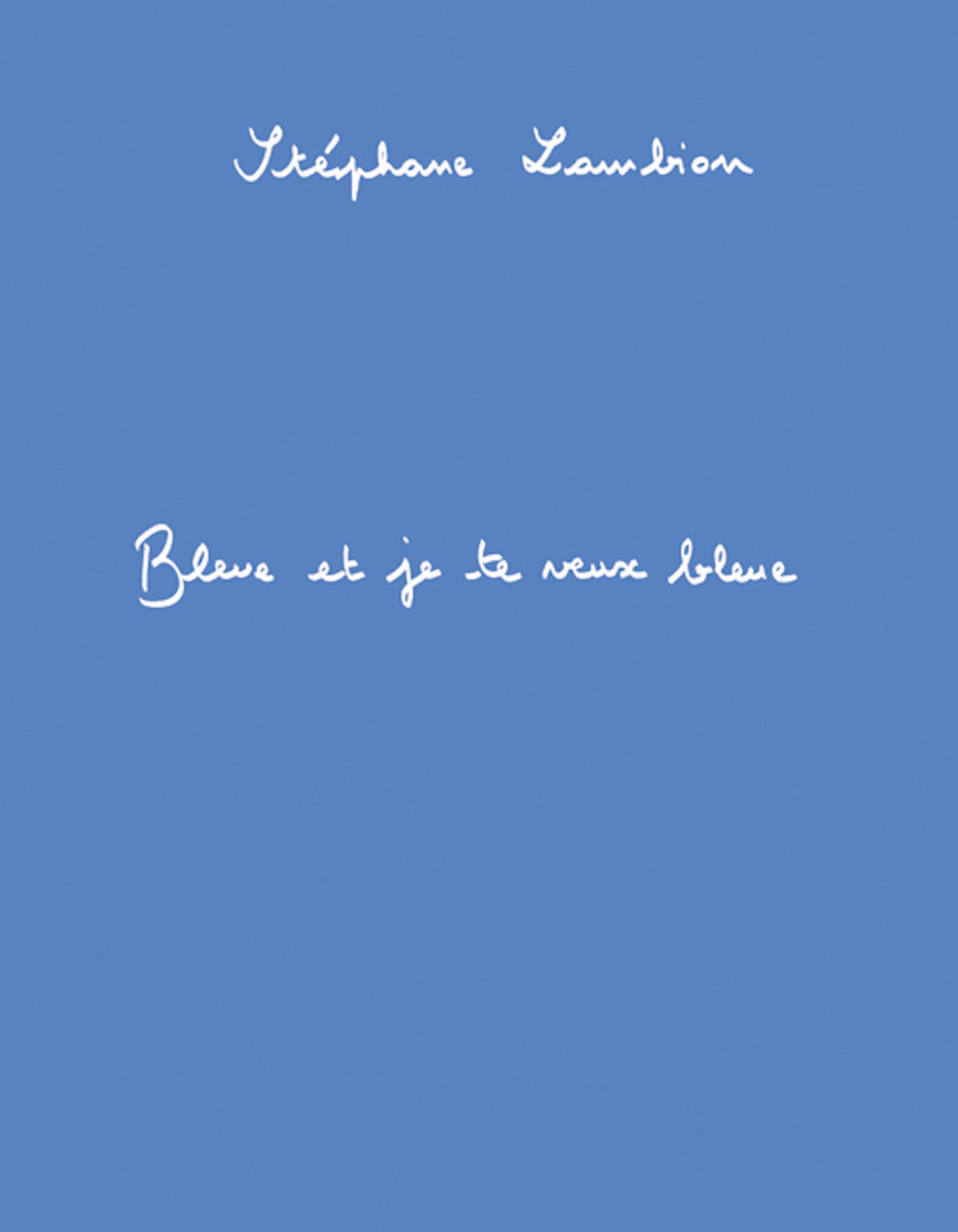 Stéphane Lambion, Volutes de fumée bleue – Recours au poème